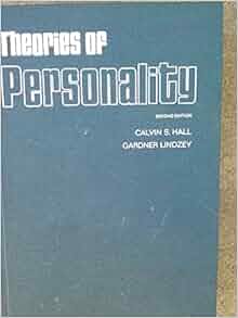 Amazon.com: Theories of Personality (9780471342250): Calvin S. Hall, Gardner Lindzey: Books