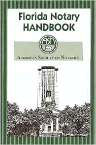 Florida Notary Handbook: American Assoc. of Notaries: Amazon.com: Books