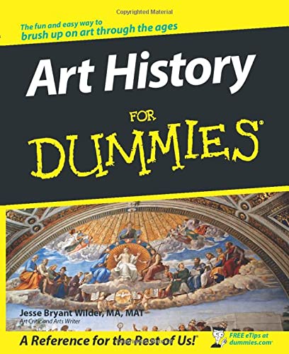 Art History For Dummies: Wilder, Jesse Bryant: 0884964979233: Amazon ...