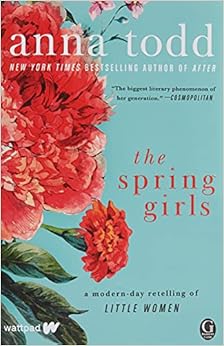 Amazon.com: The Spring Girls: A Modern-Day Retelling of Little Women ...