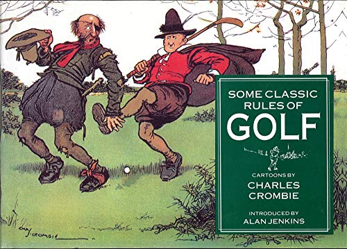 Some Classic Rules of Golf - Cartoons by Charles Crombie: PETER ...