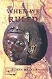 When We Ruled: Robin Walker: 9780955106804: Amazon.com: Books