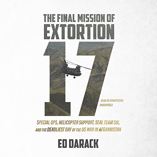 The Final Mission of Extortion 17: Special Ops, Helicopter Support ...