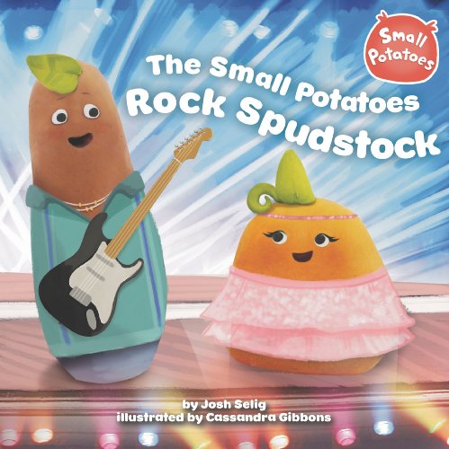Amazon.com: The Small Potatoes Rock Spudstock: 9780448462769: Selig ...