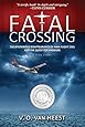 Fatal Crossing: The Mysterious Disappearance of NWA Flight 2501 and the ...