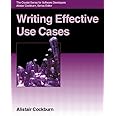 Writing Effective Use Cases: Cockburn, Alistair: 9780201702255: Amazon ...
