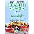 The Ultimate Healthy Snack List including Healthy Snacks for Adults ...