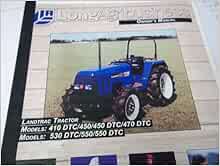 Long LandTrac Tractor Models 410 DTC/450/450 DTC Operator's Manual ...