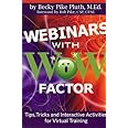 Webinars With Wow Factor: Pluth, Becky Pike, Pike, Bob: 9780979410314 ...