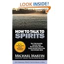 How to Talk to Spirits - Kindle edition by Michael Martin. Religion ...