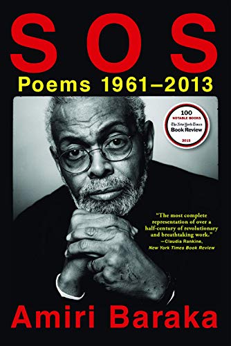 Amazon.com: S O S: Poems 1961-2013: 9780802124685: Baraka, Amiri: Books