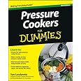 Pressure Cookers For Dummies: Lacalamita, Tom: 9781118356456: Amazon ...
