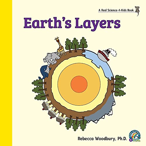 Amazon.com: Earth's Layers: 9781950415335: Woodbury PH D, Rebecca: Books