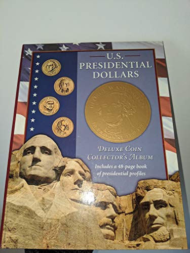 U.S. Presidential Dollars (U.S. Presidential Dollars Deluxe Coin ...