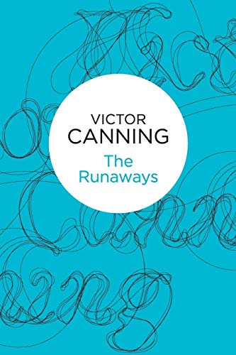 The Runaways (Runaways Trilogy): Canning, Victor: 9781447244356: Amazon ...