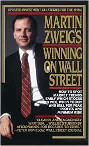 Martin Zweig's Winning on Wall Street: Zweig, Martin: 8601422475609 ...