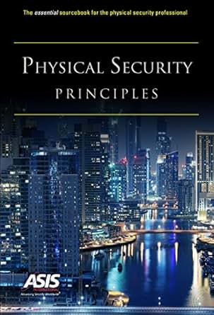 Amazon.com: Physical Security Principles eBook: Michael E. Knoke CPP ...