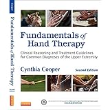 Fundamentals of Hand Therapy: Clinical Reasoning and Treatment ...
