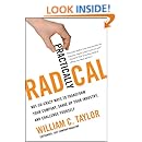 Amazon.com: Practically Radical: Not-So-Crazy Ways to Transform Your Company, Shake Up Your ...