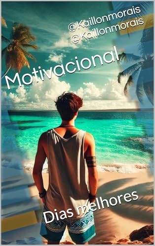 Motivacional: Dias melhores - eBook, Resumo, Ler Online e PDF - por ...