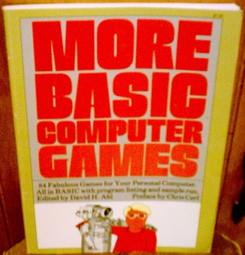 More BASIC Computer Games: David H. Ahl; Steve North; Christopher Cerf ...