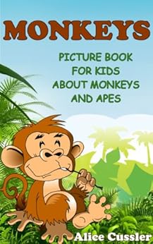 Monkeys! Picture Book for Kids about Monkeys and Apes - Funny Monkey ...