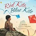 Red Kite, Blue Kite: Jiang, Ji-li, Ruth, Greg: 9781423127536: Amazon ...