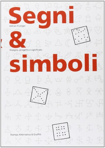 Segni & simboli. Disegno, progetto e significato: 9788872262931: Amazon ...