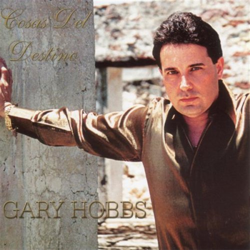 Gary Hobbs - Cosas Del Destino - Amazon.com Music