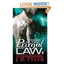 Primal Law: An Alpha Pack Novel - Kindle edition by J.D. Tyler. Romance Kindle eBooks @ Amazon.com.