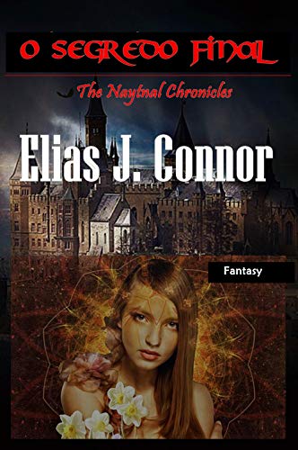 O segredo final (Naytnal Chronicles Livro 3) - eBook, Resumo, Ler ...
