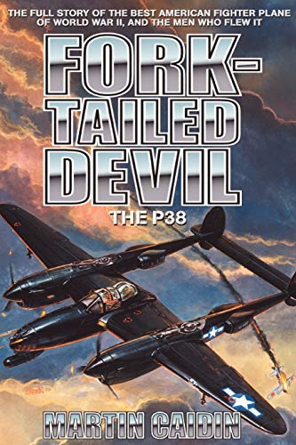 Fork-Tailed Devil (Military History (Ibooks)): Caiden, Martin ...