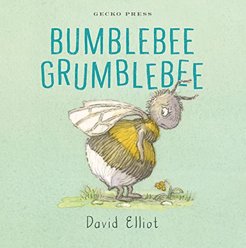 Amazon.com: Bumblebee Grumblebee: 9781776574025: Elliot, David, Elliot ...