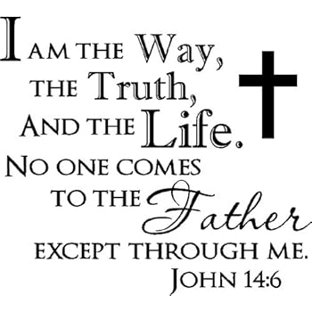 Amazon.com: VWAQ I Am the Way the Truth and the Life John 14:6 Bible ...
