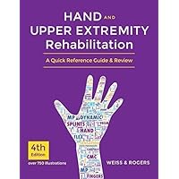 Hand and Upper Extremity Rehabilitation, 4th Ed Book - A Quick ...