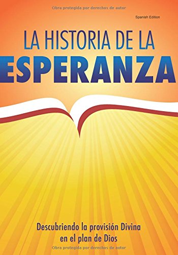 The Story of Hope - Spanish Edition: Wayne Haston, Ron Berrus ...