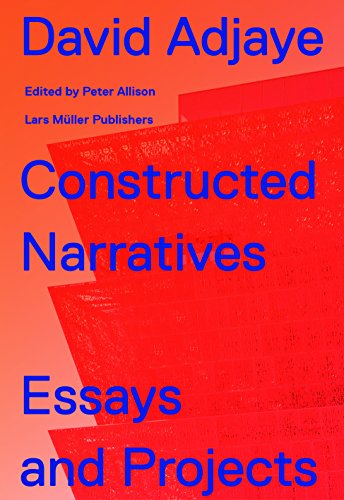 David Adjaye - Constructed Narratives - Harvard Book Store