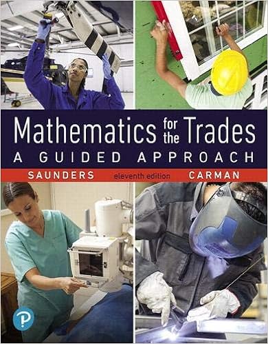 Mathematics for the Trades: A Guided Approach (11th Edition) Solutions ...