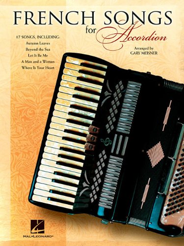 French Songs for Accordion: Hal Leonard Corp: 0884088220402: Amazon.com ...