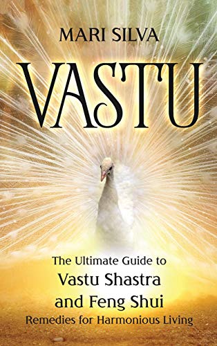 Amazon.com: Vastu: The Ultimate Guide to Vastu Shastra and Feng Shui ...