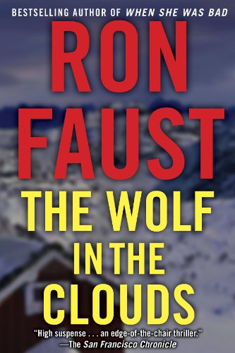 The Wolf in the Clouds: Faust, Ron: 9781620454268: Amazon.com: Books