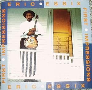 Eric Essix - First Impressions - Amazon.com Music