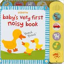 Baby's Very First Noisy Book (Usborne Baby's Very First): Baggott ...