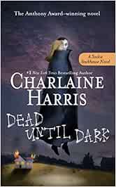 Dead Until Dark : Harris, Charlaine: Books - Amazon