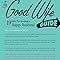 The Good Wife Guide: 19 Rules for Keeping a Happy Husband: Ladies ...