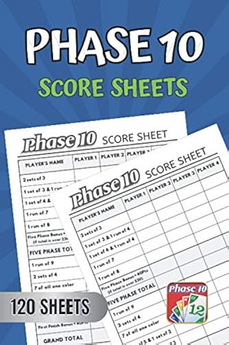 Phase 10 Score Sheets: Phase Ten Score Sheets, 120 Page Score Pads ...