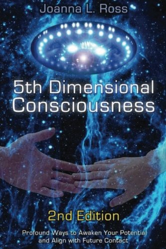 Amazon.com: 5th Dimensional Consciousness: 9781537605043: Ross, Joanna ...