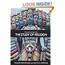 Introduction to the Study of Religion: Hillary Rodrigues, John S. Harding: 9780415408899: Amazon ...