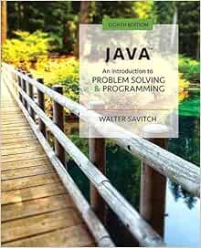 Java: An Introduction to Problem Solving and Programming: Savitch, Walter: 9780134462035: Amazon ...