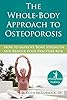 The Whole-Body Approach to Osteoporosis: How to Improve Bone Strength ...